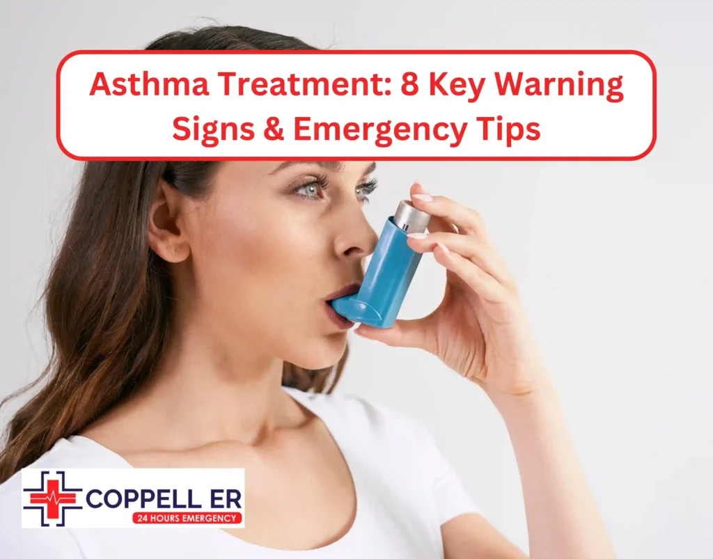 Asthma Treatment: 8 Key Warning Signs & Emergency Tips